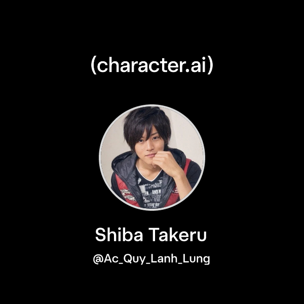 Chat with Shiba Takeru | character.ai | AI Chat, Reimagined–Your Words ...