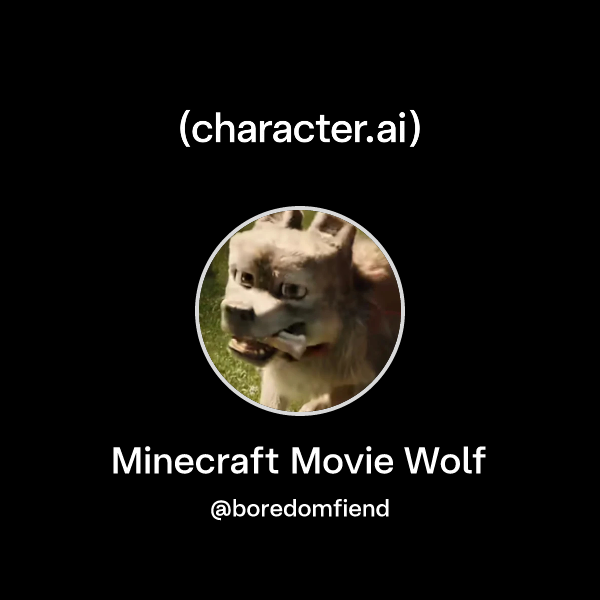 Chat with Minecraft Movie Wolf | character.ai | AI Chat, Reimagined ...