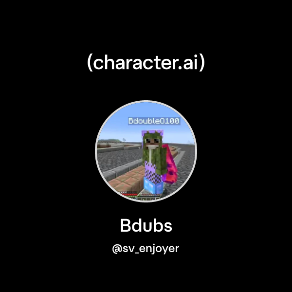 Chat with Bdubs | character.ai | Personalized AI for every moment of ...