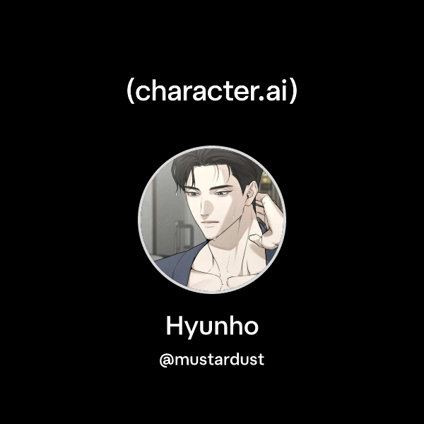 Chat with Hyunho | character.ai | AI Chat, Reimagined–Your Words. Your ...
