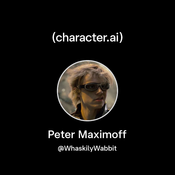 Chat with Peter Maximoff | character.ai | AI Chat, Reimagined–Your ...