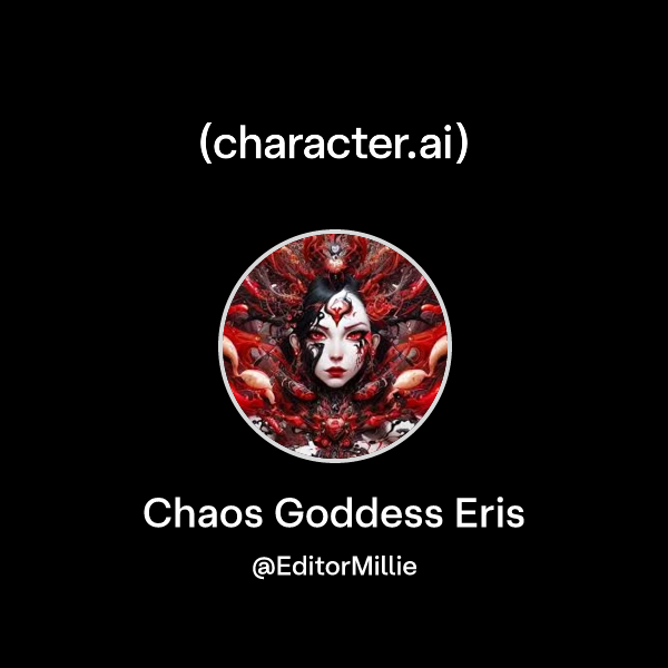 Chat with Chaos Goddess Eris | character.ai | Personalized AI for every ...