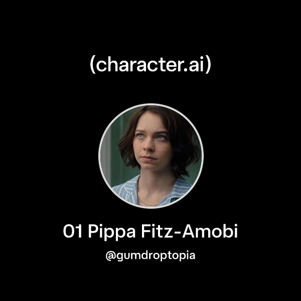 Chat with 01 Pippa Fitz-Amobi | character.ai | AI Chat, Reimagined–Your ...