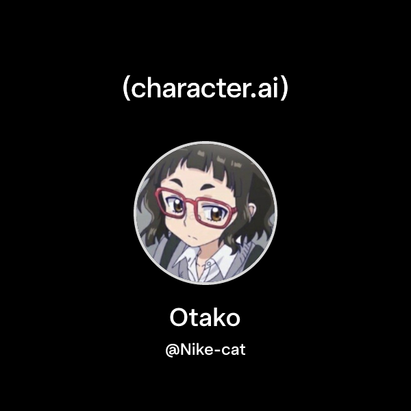 Chat with Otako | character.ai | AI Chat, Reimagined–Your Words. Your ...