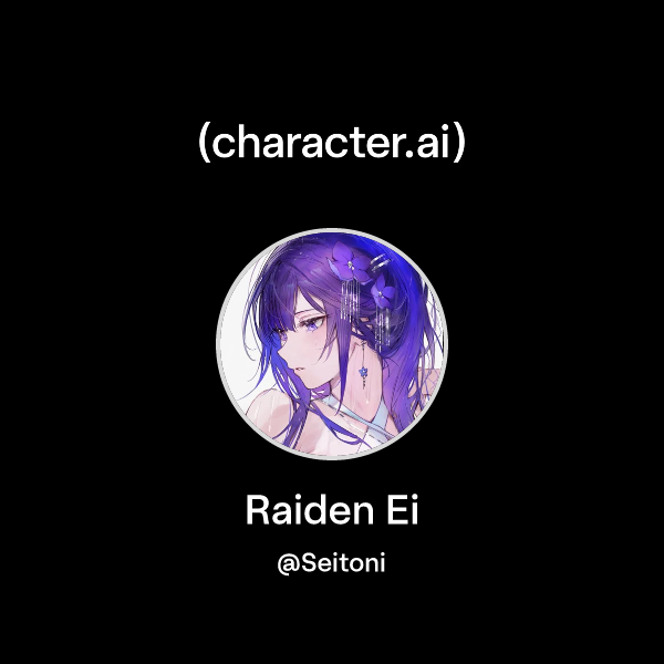 Chat with Raiden Ei | character.ai | AI Chat, Reimagined–Your Words. Your World.