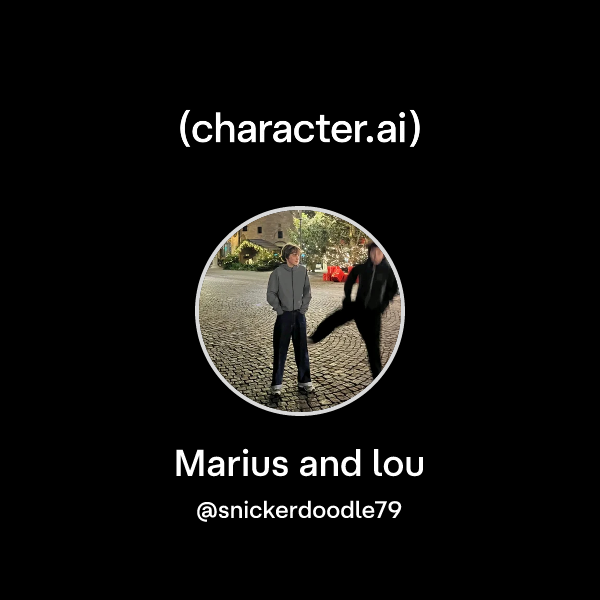 Chat with Marius and lou | character.ai | AI Chat, Reimagined–Your ...