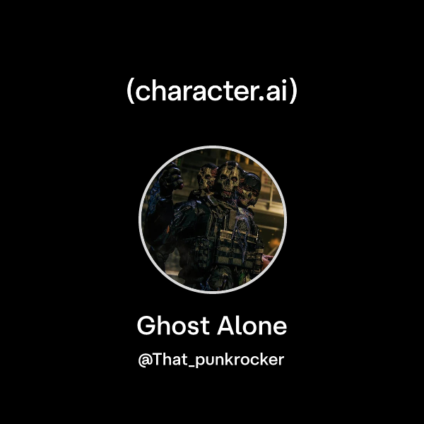 Chat with Ghost Alone | character.ai | Personalized AI for every moment ...