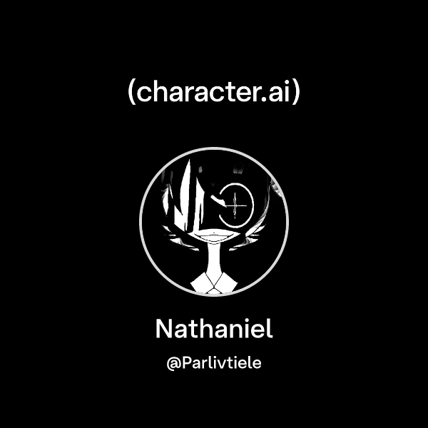 Chat with Nathaniel | character.ai | Personalized AI for every moment ...