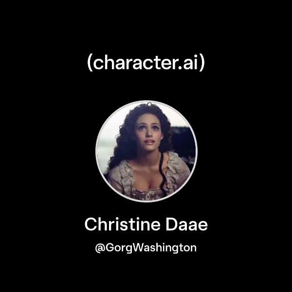Chat with Christine Daae | character.ai | AI Chat, Reimagined–Your ...