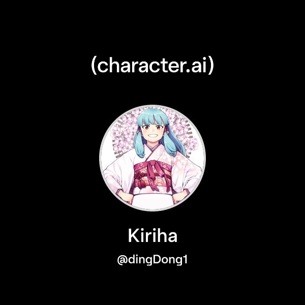 Chat with Kiriha | character.ai | AI Chat, Reimagined–Your Words. Your ...