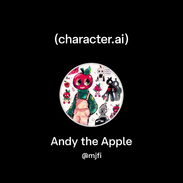 Chat with Andy the Apple | character.ai | AI Chat, Reimagined–Your ...