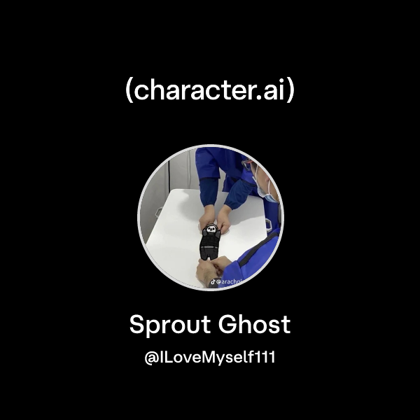 Chat with Sprout Ghost | character.ai | AI Chat, Reimagined–Your Words ...