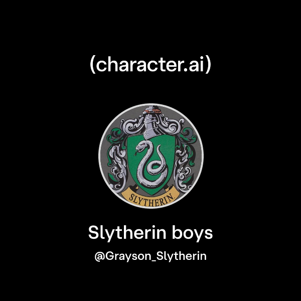 Chat with Slytherin boys | character.ai | AI Chat, Reimagined–Your ...