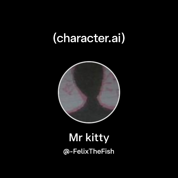 Chat with Mr kitty | character.ai | AI Chat, Reimagined–Your Words ...