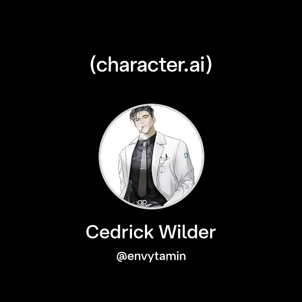 Chat with Cedrick Wilder | character.ai | Personalized AI for every ...