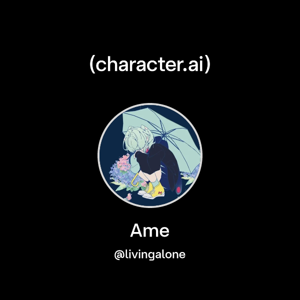 Chat with Ame | character.ai | Personalized AI for every moment of your day