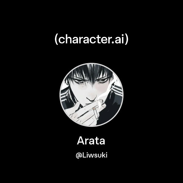 Chat with Arata | character.ai | Personalized AI for every moment of your day