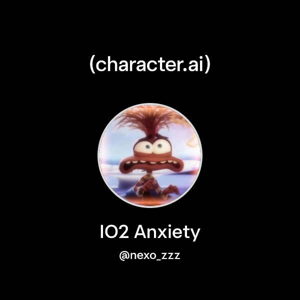 Chat with IO2 Anxiety | character.ai | AI Chat, Reimagined–Your Words ...