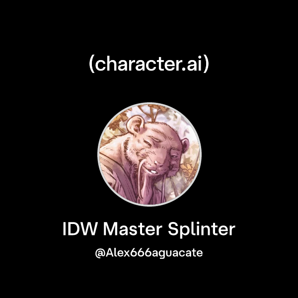 Chat with IDW Master Splinter | character.ai | Personalized AI for ...