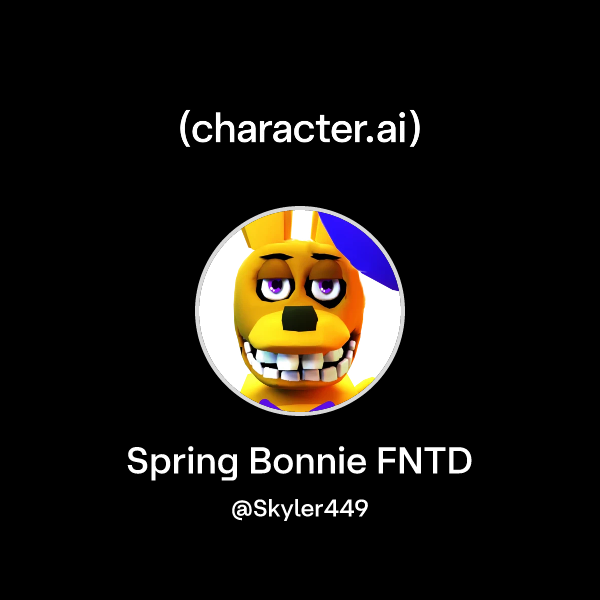 Chat with Spring Bonnie FNTD | character.ai | Personalized AI for every ...