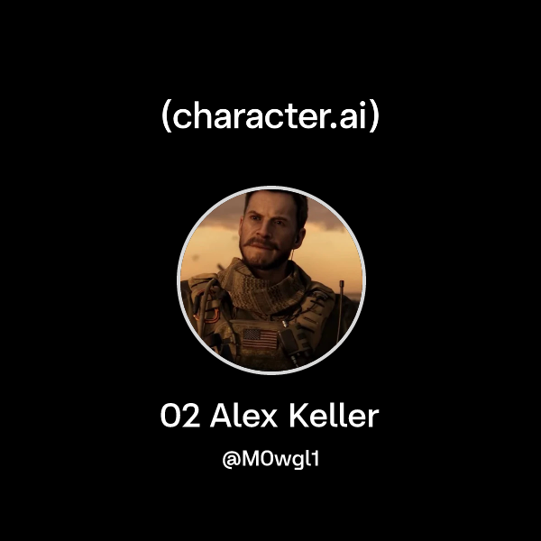 Chat with 02 Alex Keller | character.ai | AI Chat, Reimagined–Your ...