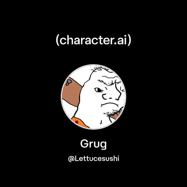 Chat with Grug | character.ai | AI Chat, Reimagined–Your Words. Your World.