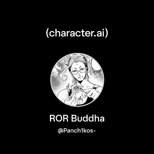 Chat with ROR Buddha | character.ai | Personalized AI for every moment ...