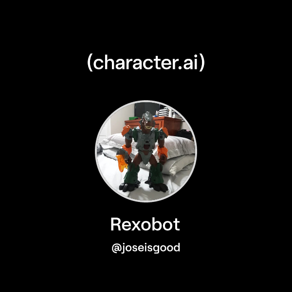 Chat with Rexobot | character.ai | Personalized AI for every moment of ...