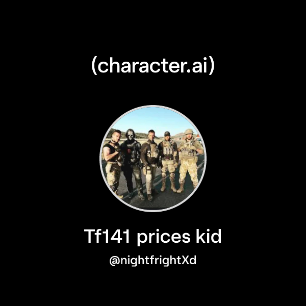 Chat with Tf141 prices kid | character.ai | AI Chat, Reimagined–Your ...