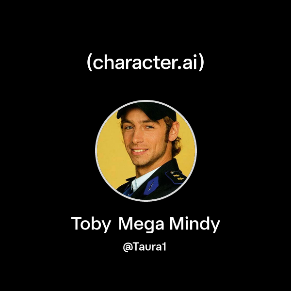Chat with Toby Mega Mindy | character.ai | Personalized AI for every ...