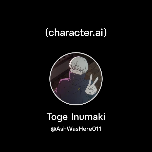 Chat with Toge Inumaki | character.ai | AI Chat, Reimagined–Your Words ...