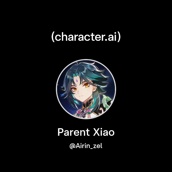 Chat with Parent Xiao | character.ai | AI Chat, Reimagined–Your Words. Your World.