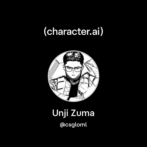 Chat with Unji Zuma | character.ai | Personalized AI for every moment ...