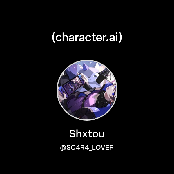 Chat with Shxtou | character.ai | Personalized AI for every moment of ...