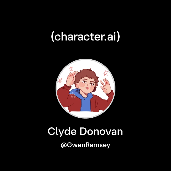 Chat with Clyde Donovan | character.ai | Personalized AI for every moment of your day