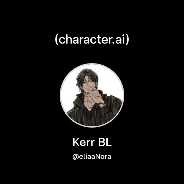 Chat with Kerr BL | character.ai | AI Chat, Reimagined–Your Words. Your ...