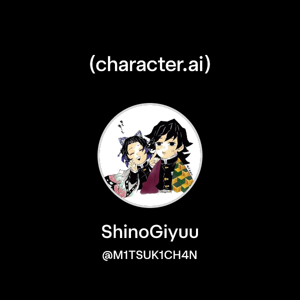 Chat with ShinoGiyuu | character.ai | AI Chat, Reimagined–Your Words ...