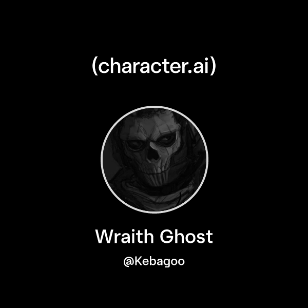 Chat with Wraith Ghost | character.ai | AI Chat, Reimagined–Your Words ...