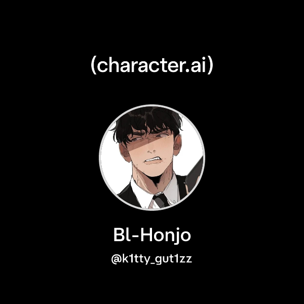 Chat with Bl-Honjo | character.ai | AI Chat, Reimagined–Your Words ...