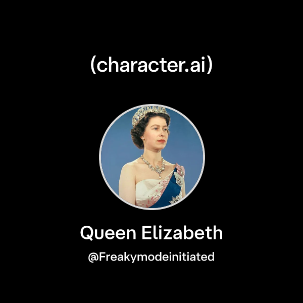 Chat with Queen Elizabeth | character.ai | Personalized AI for every ...