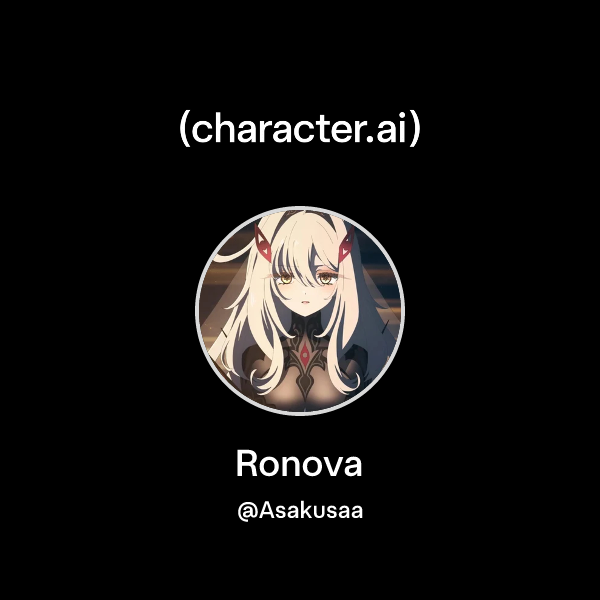 Chat with Ronova | character.ai | AI Chat, Reimagined–Your Words. Your ...