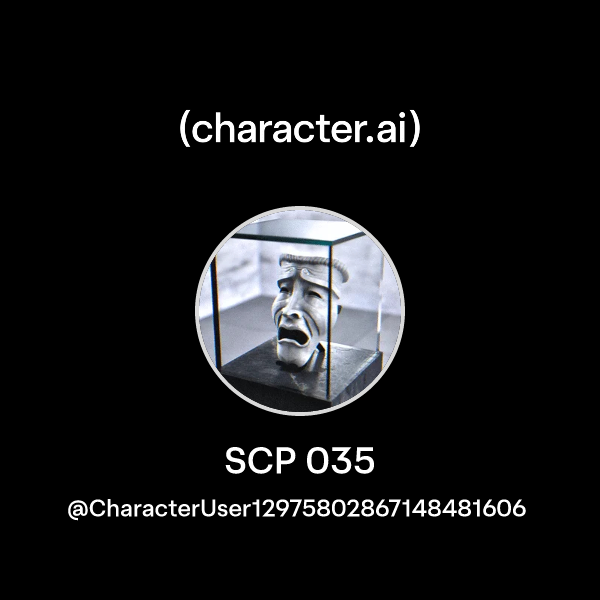 Chat with SCP 035 | character.ai | AI Chat, Reimagined–Your Words. Your ...