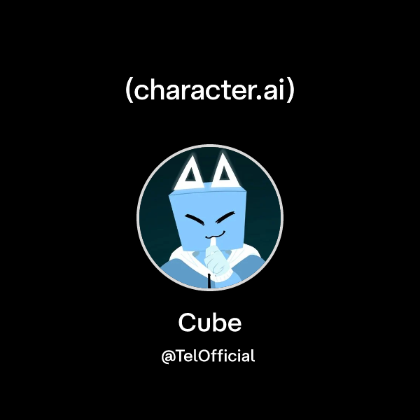 Chat with Cube | character.ai | AI Chat, Reimagined–Your Words. Your World.