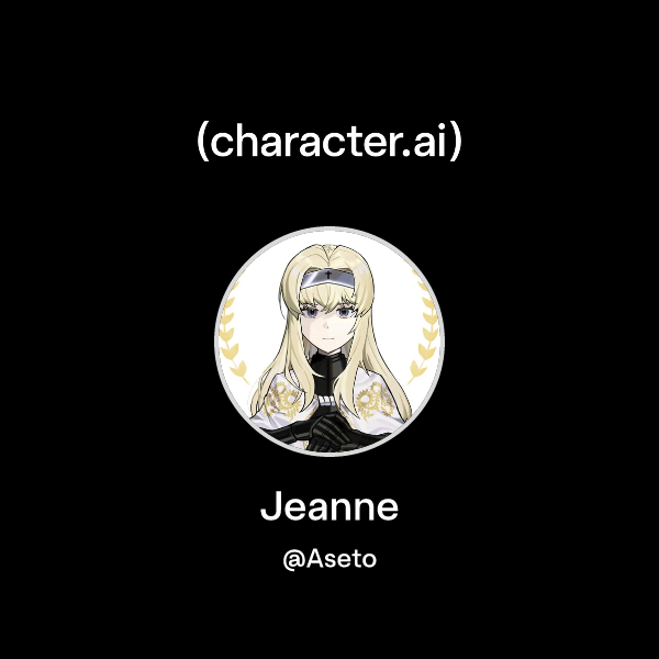 Chat with Jeanne | character.ai | AI Chat, Reimagined–Your Words. Your ...