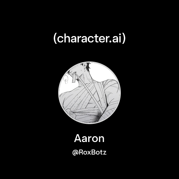 Chat with Aaron | character.ai | AI Chat, Reimagined–Your Words. Your ...
