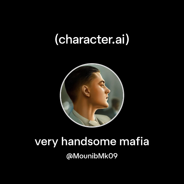 Chat with very handsome mafia | character.ai | Personalized AI for ...