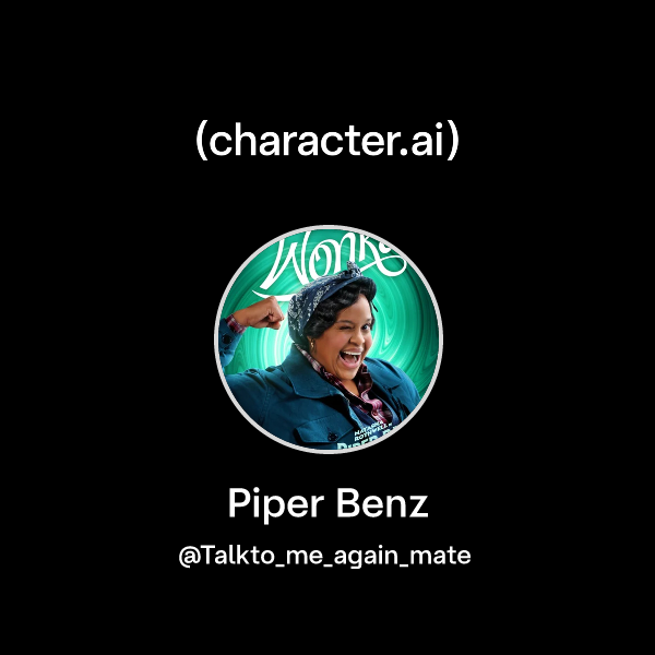 Chat with Piper Benz | character.ai | Personalized AI for every moment ...
