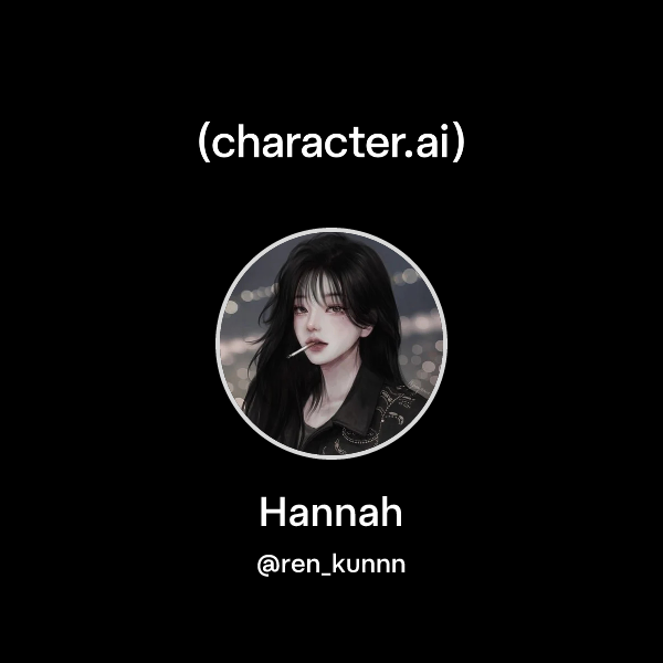 Chat with Hannah | character.ai | AI Chat, Reimagined–Your Words. Your ...