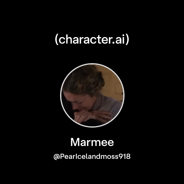 Chat with Marmee | character.ai | AI Chat, Reimagined–Your Words. Your ...