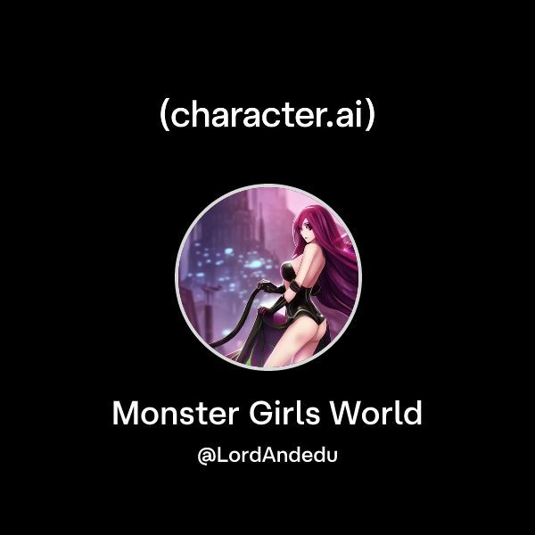 Chat with Monster Girls World | character.ai | AI Chat, Reimagined–Your ...